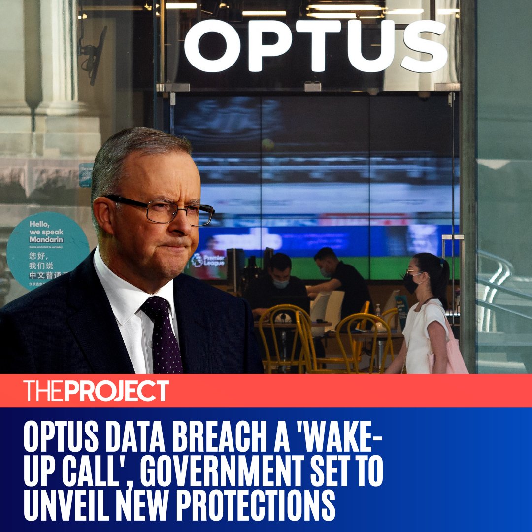 The Project on Twitter: "The Optus data breach is a "huge wake-up call", the prime minister says ...