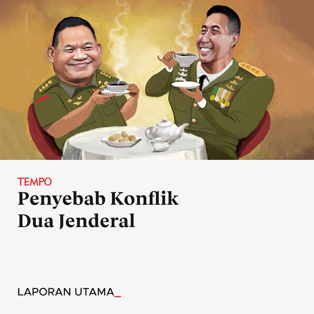 Majalah Tempo on Twitter: "Memanasanya hubungan Panglima TNI Jenderal Andika Perkasa dengan KSAD ...
