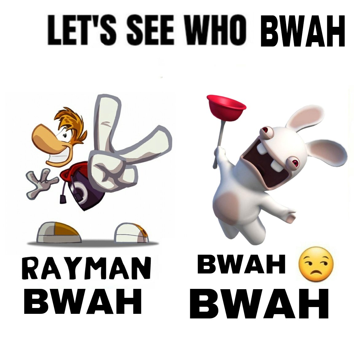 Bwaaaaah Memes