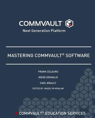 [pdf] Free PDF Mastering Commvault Software by Frank H Celauro on Kindle New Version / Twitter