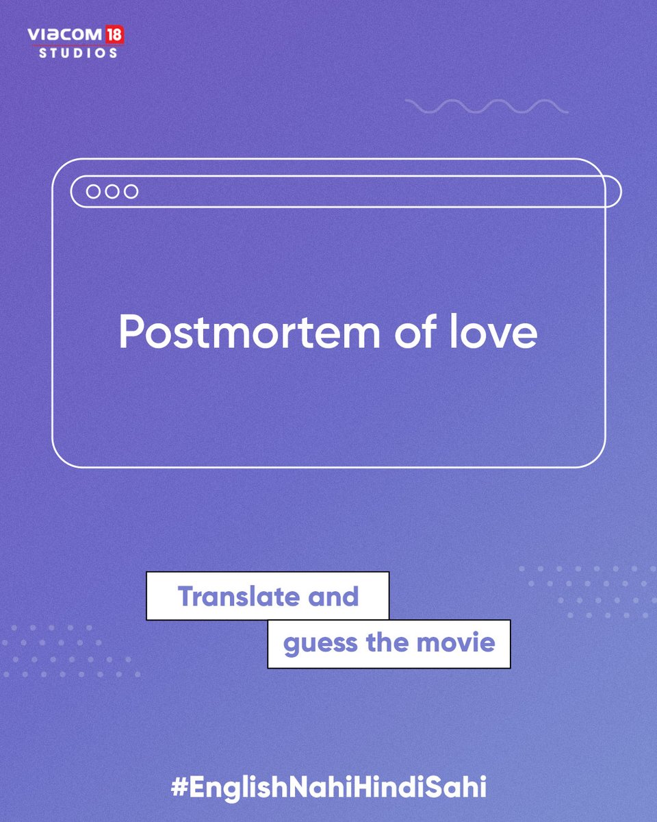 Viacom18 Studios on Twitter: "Amidst the patch-ups and break-ups can you find the right answer ...