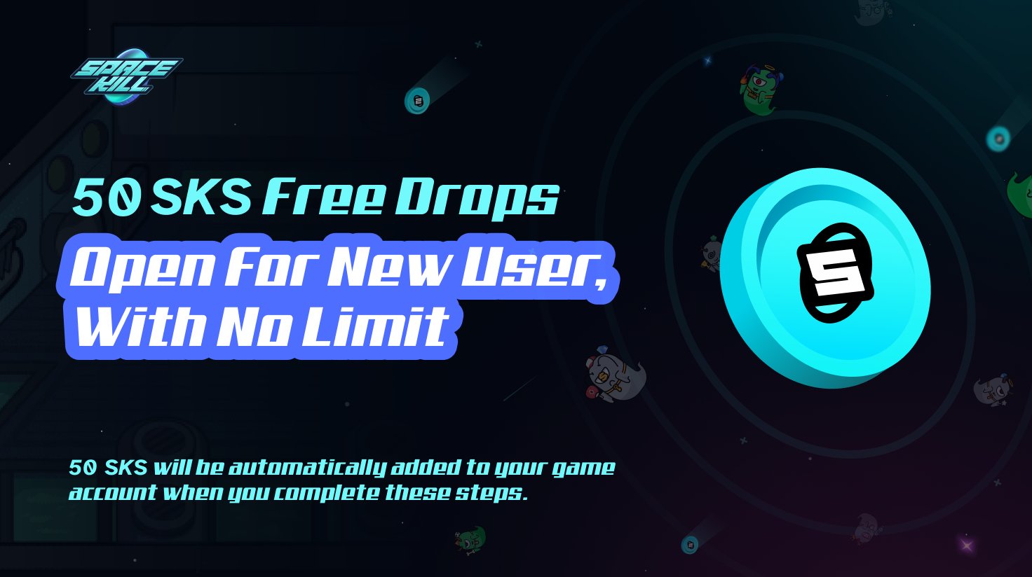 SPACE KILL on Twitter: "💣BOMB! Free drop 50 SKS? ONLY Need To Complete 3 Steps ⏰Start: 03:00 on ...