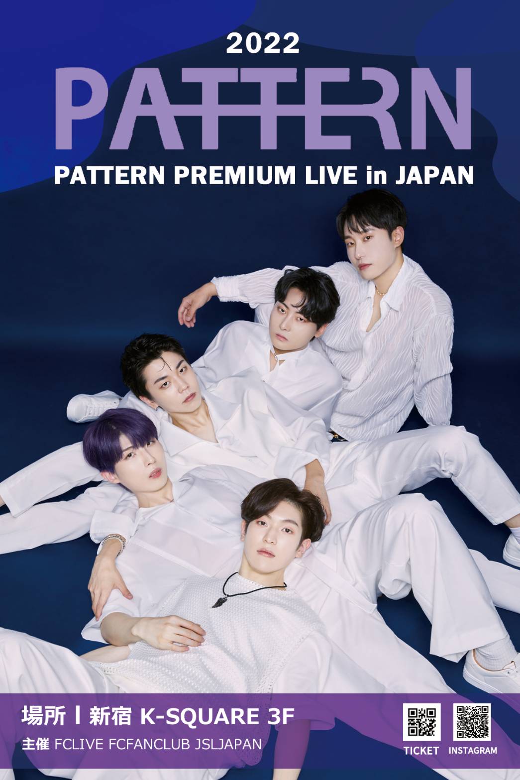 FC LIVE on Twitter: "2022 #PATTERN PREMIUM LIVE in TOKYO 開催決定！ \\10月13日よりスタート// チケットサイト🎟️ 🔗 ...