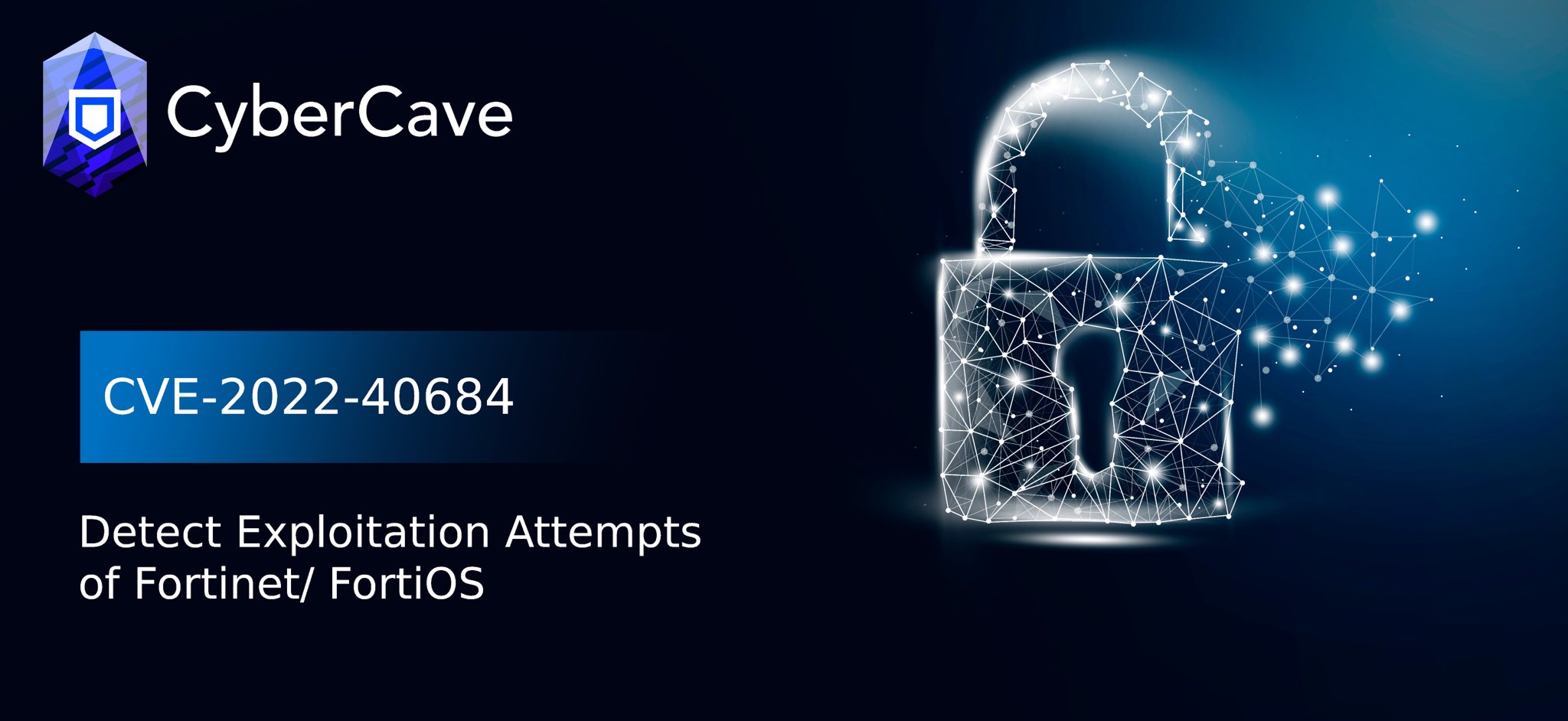 شركة CyberCave on Twitter: "📣 قم باكتشاف عمليات الفحص و الاستغلال لثغرة CVE-2022-40684 #Fortinet ...