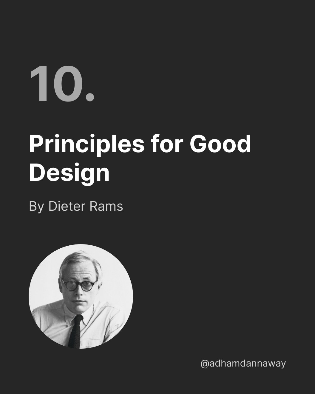 Adham Dannaway on Twitter: "🔟 Principles for Good Design By Dieter Rams 🧵 A thread 👇 #ui #ux # ...