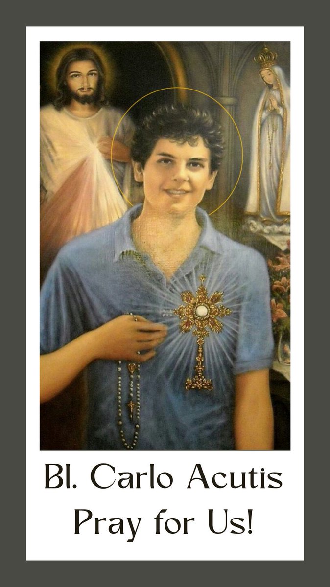 Catholic Priest Media on Twitter: ""Blessed Carlo Acutis, Pray for Us ...