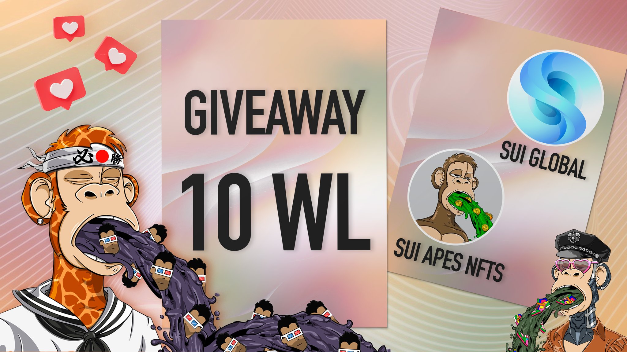 Sui Global on Twitter: "Sui Global x Sui Apes NFTs🐵 🔥HOT NFT GiVeWAY🔥 🎁 10 WL for unique Arts 🎁 ...