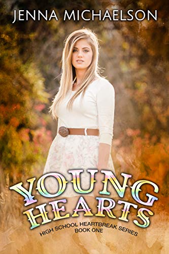 pDf Young Hearts (High School Heartbreak #1) BY Jenna Michaelson for Free / Twitter