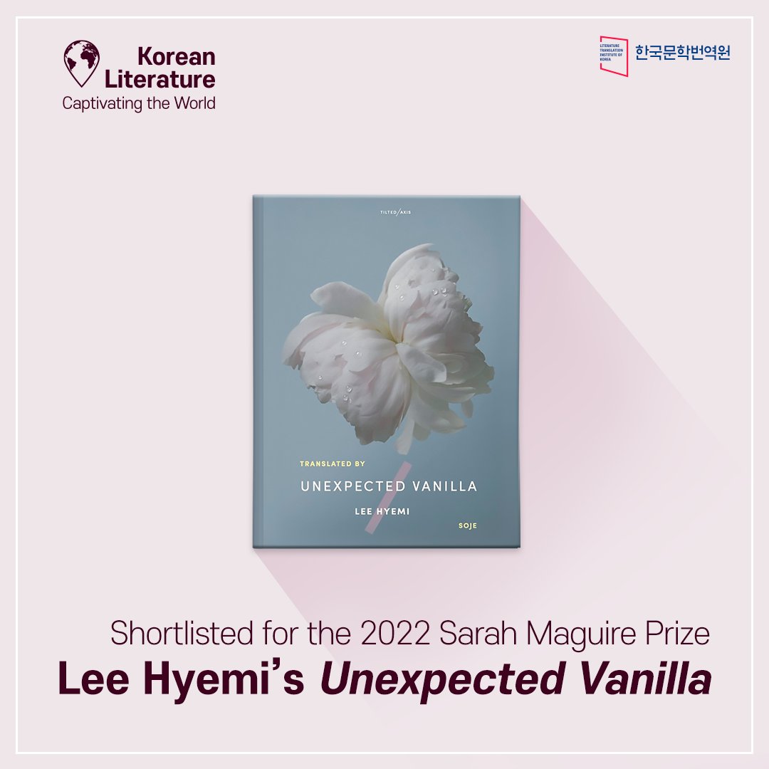 LTI Korea on Twitter: "📌 Lee Hyemi’s Unexpected Vanilla Shortlisted for England’s Sarah Maguire ...