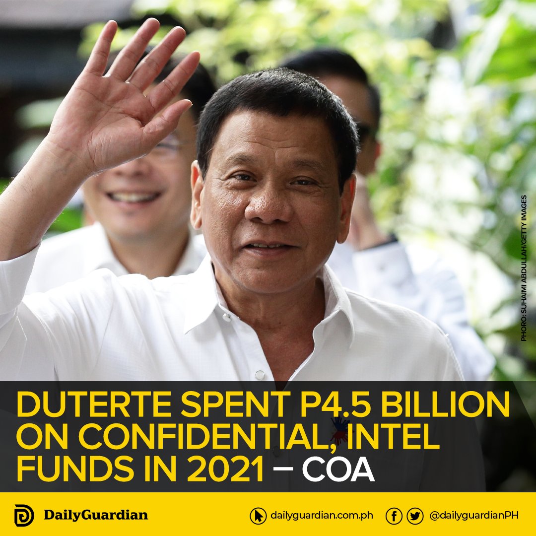 Daily Guardian on Twitter: "Former President Rodrigo Duterte spent the entire P4.5 billion ...