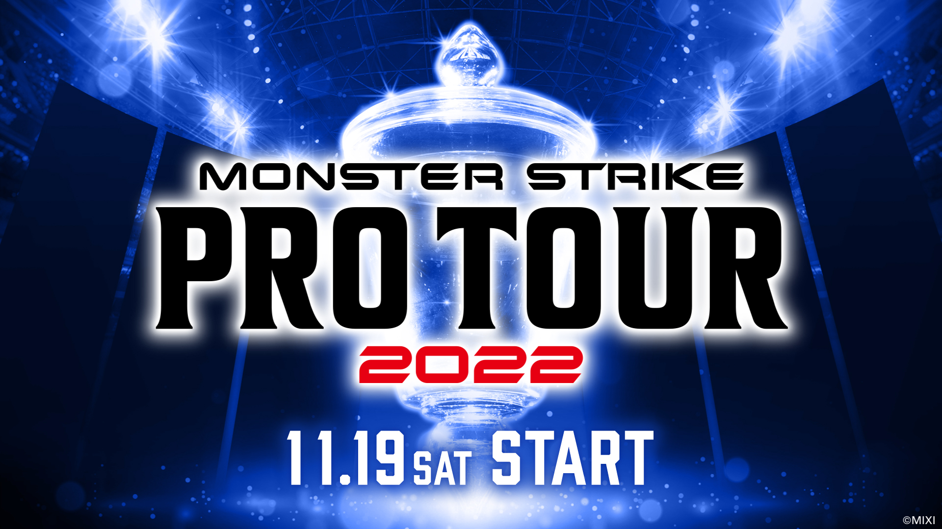 XFLAGイベント on Twitter: "🏆モンスト プロツアー 2022🏆 ～開催決定～ 11/19(土)より開幕！ 詳細は後日発表！ #モンプロ ＃モンスト https://t.co ...