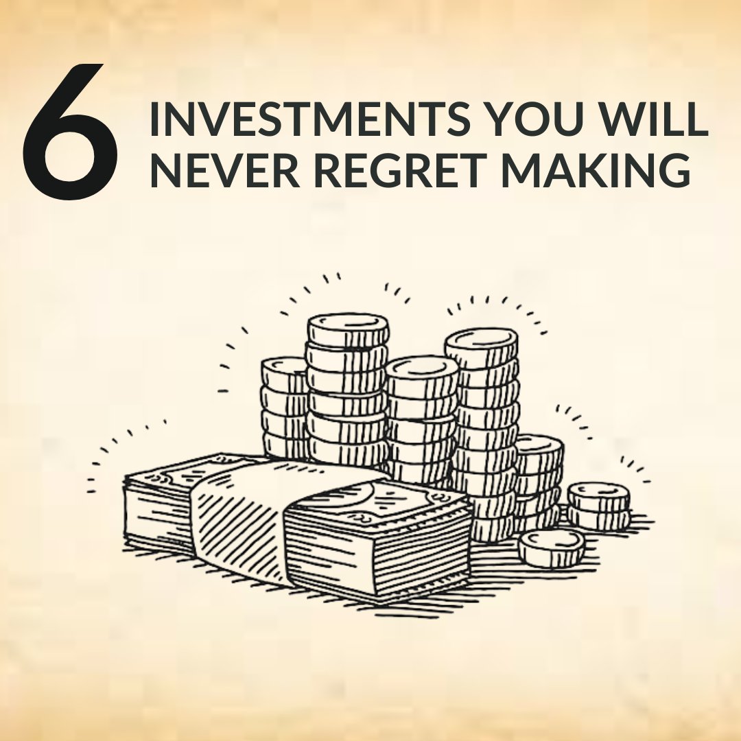 The Sigma Mindset on Twitter: "6 Investments You'll Never Regret Making. https://t.co/BkIxGy7gX8 ...