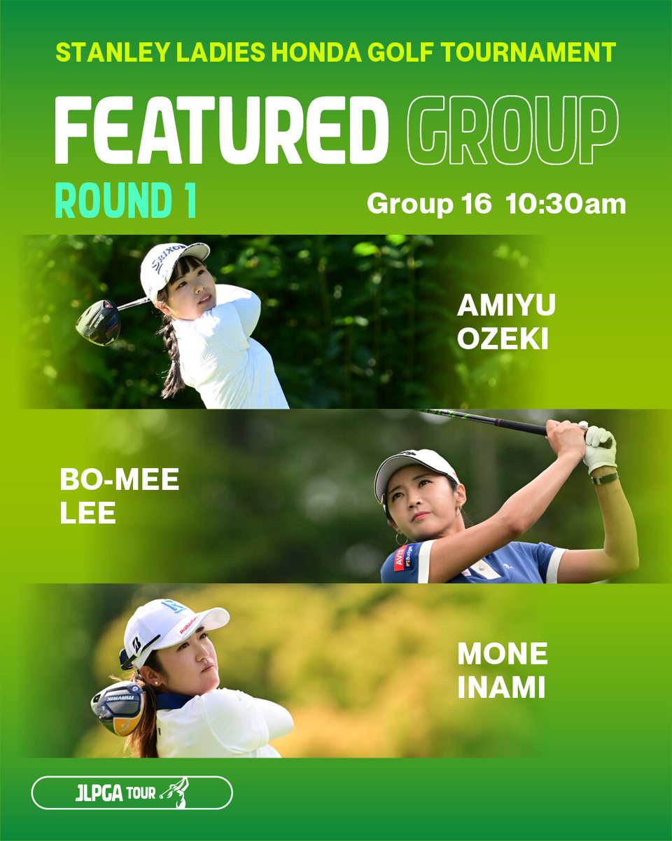 日本女子プロゴルフ協会(JLPGA) on Twitter: "10.7開幕🏌️‍♀️ ／ #スタンレーレディスホンダ🏆 大会初日注目組 \ Group16-10:30am #尾関彩美悠 ...