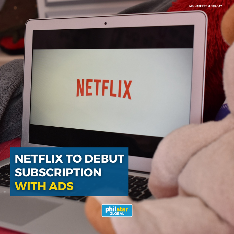 Philstar.com on Twitter: "NETFLIX AND ADS? 🤔 Netflix on Thursday said a subscription option ...
