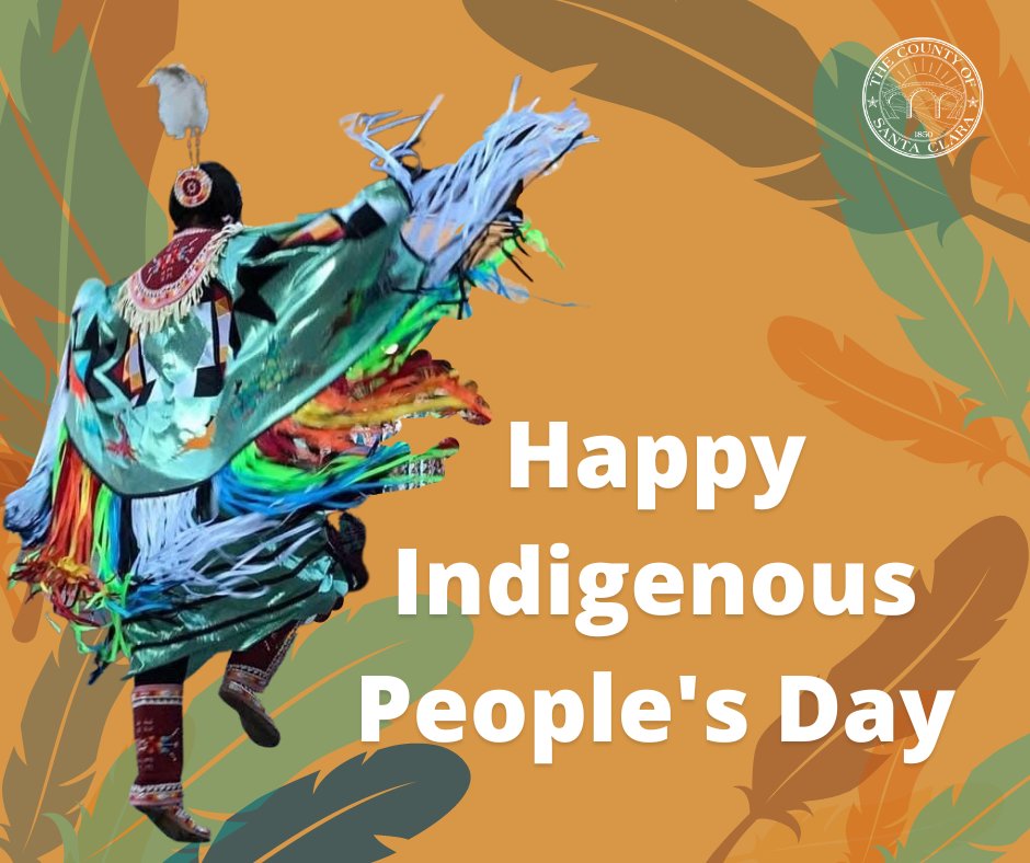 Santa Clara County on Twitter: "Happy Indigenous People’s Day. We ...