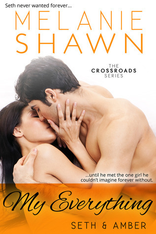 ^Read Pdf My Everything: Seth & Amber (Crossroads, #4) BY Melanie Shawn In 2022 / Twitter