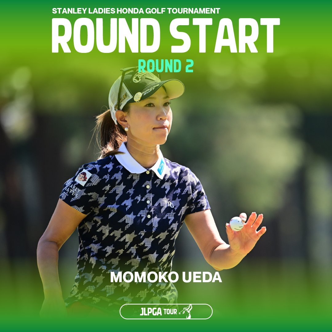 日本女子プロゴルフ協会(JLPGA) on Twitter: "／ #スタンレーレディスホンダ🏆 \ Round2がスタートしました🏌️‍♀️ #JLPGA https://t.co ...