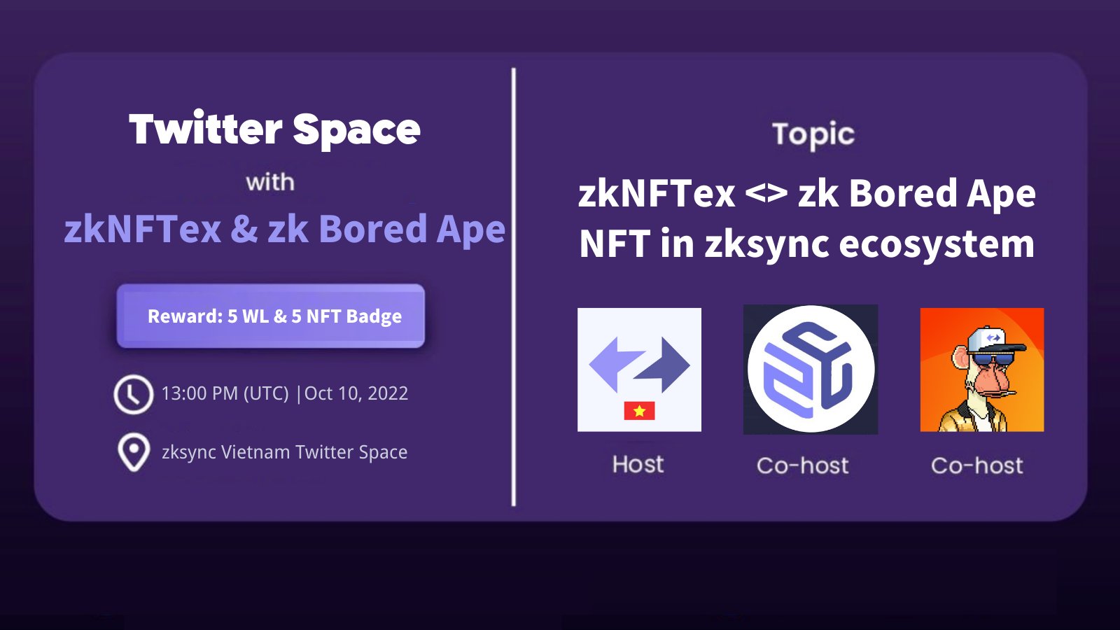ZkSync Vietnam Community on Twitter: "👥 Join our Twitter Space #AMA with @zkNftex @Zkboredapes ...