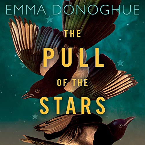 [EPUB][PDF] The Pull of the Stars by Emma Donoghue on Audiobook New ...