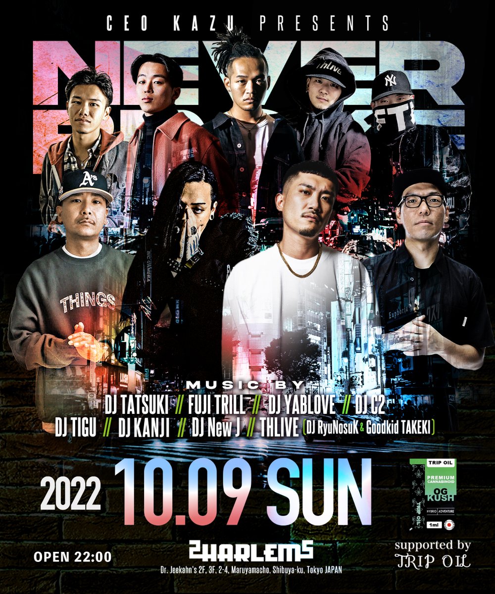 HARLEM on Twitter: "【TONIGHT】 10/9(sun) "NEVER BROKE" at HARLEM MUSIC BY: DJ TATSUKI, FUJI TRILL ...