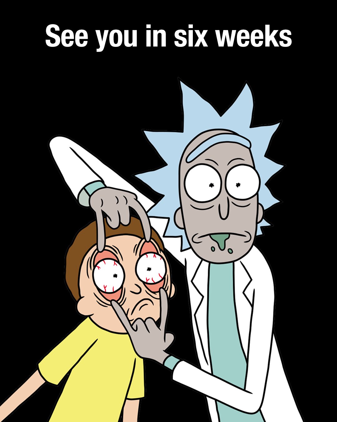 Rick And Morty On Twitter Please Use This Time To Expand Your Mind In Preparation For The Rest