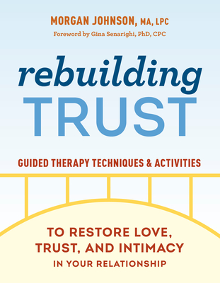 [EPUB][PDF] Rebuilding Trust: Guided Therapy Techniques and Activities to Restore Love, Trust ...