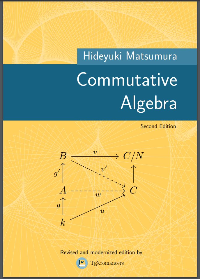Benjamin Collas on Twitter: "Matsumura's Commutative Algebra, typeset by the ``TeXromancers ...