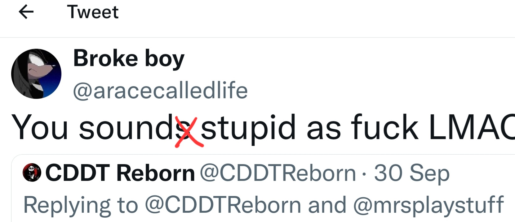 CDDT Reborn on Twitter: "@aracecalledlife Pro tip: Always check spelling when calling somebody ...