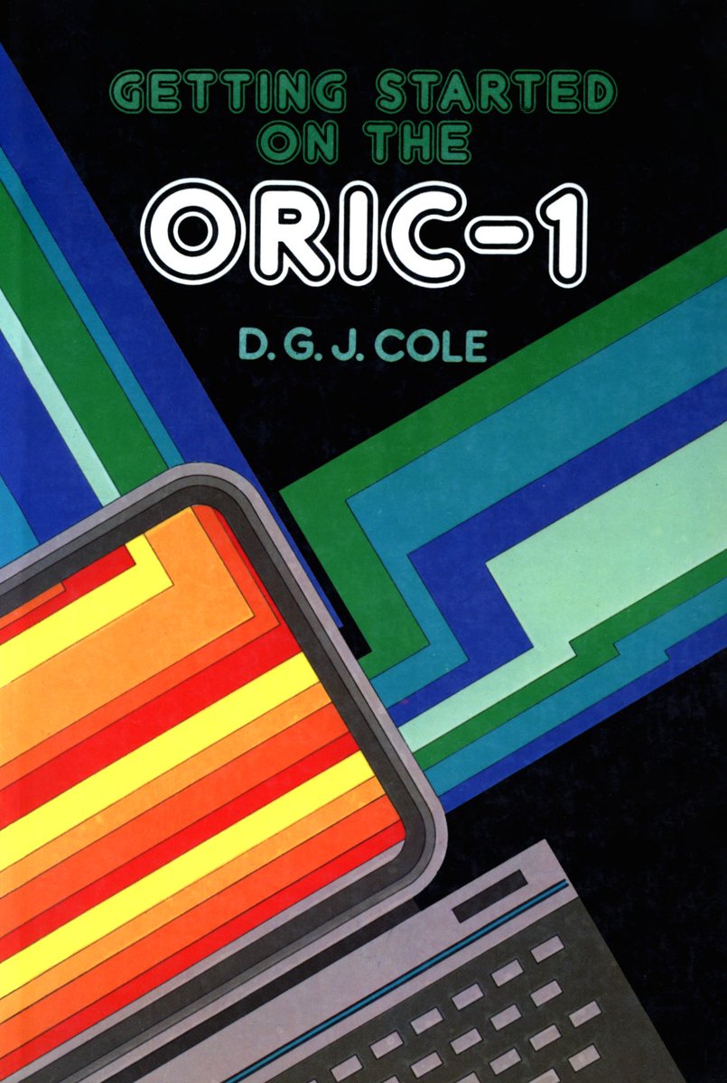 Defence Force on Twitter: "And another book: "Getting started on the Oric-1" by D.G.J. Cole and ...