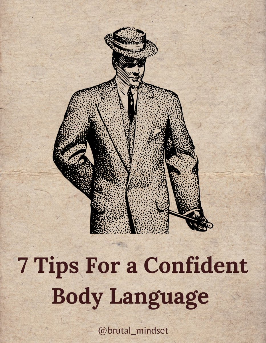 7 tips for a confident body language. - المسلسل من Brutal Mindset @BrutalMindset - رتبها