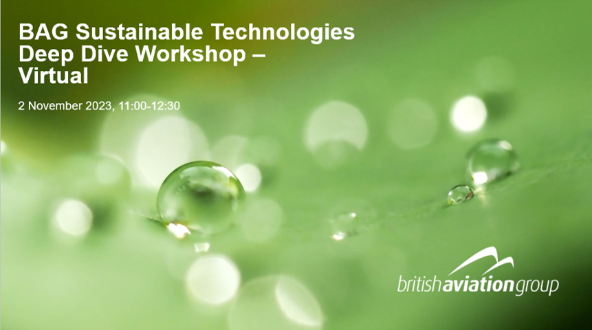 BritishAviationGroup on Twitter: "BAG are holding a BAG Sustainable Technologies Deep Dive ...