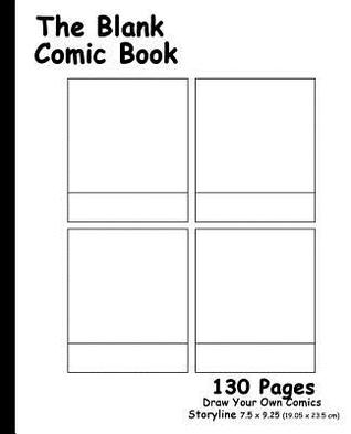 PDF [DOWNLOAD] Blank Comic Book: 7.5 X 9.25, 130 Pages, for Drawing ...