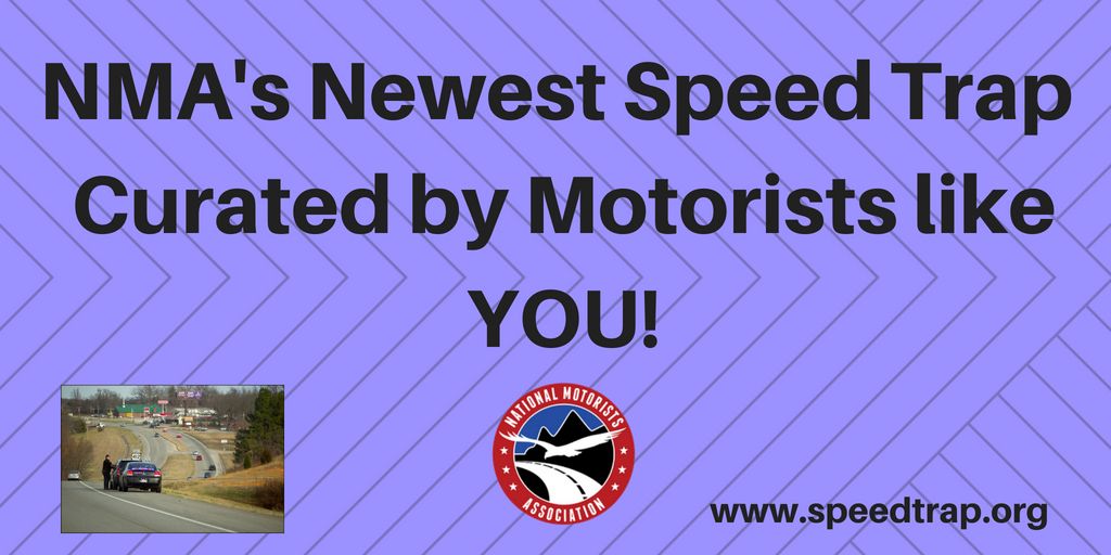 National Motorists Association on Twitter: "NMA’s newest Speed Trap curated by motorists like ...