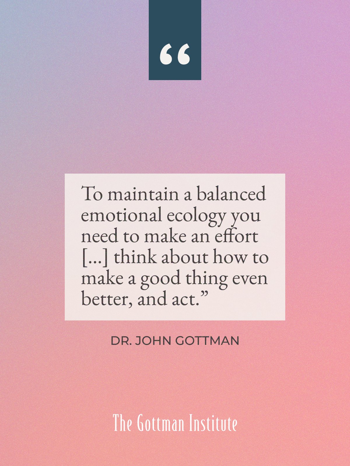 Dr John Gottman Quotes
