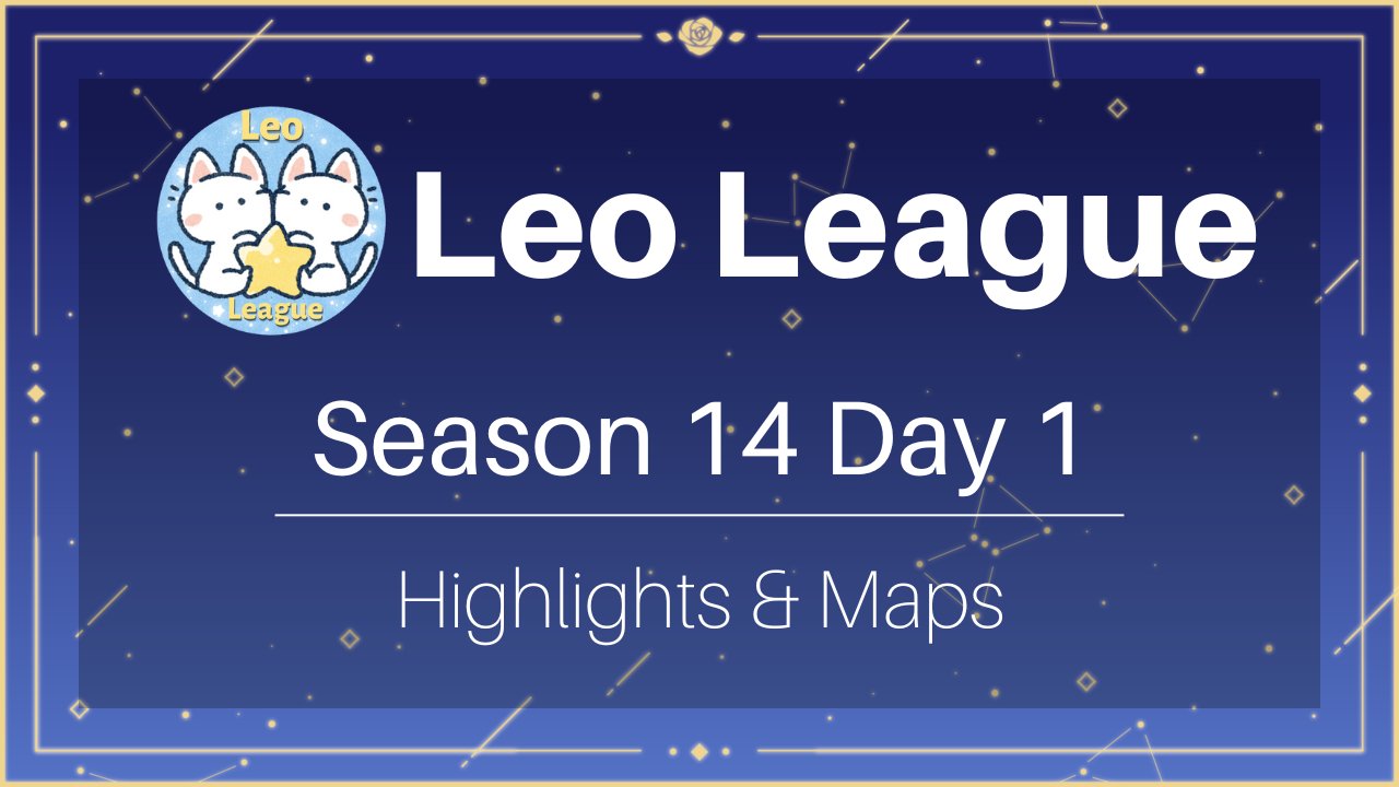 Leo League🦁 on Twitter: "Leo League Season 14 Day 1 Tier 1💫 実況🎙️ @shikanosenbei Highlights:https ...