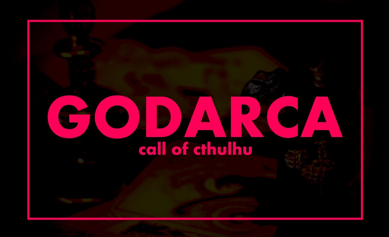 テトラ(冷感パスタ) on Twitter: "#PL募集 #クトゥルフ募集 【Call of Cthulhu】 『GODARCA』 ︎募集人数：22名 ︎日程：6月4日・11日・18日・25 ...