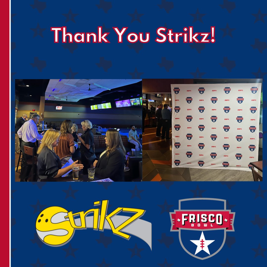 Frisco Bowl on Twitter: "A special thank you to @Official_Strikz! Thanks for hosting our Frisco ...