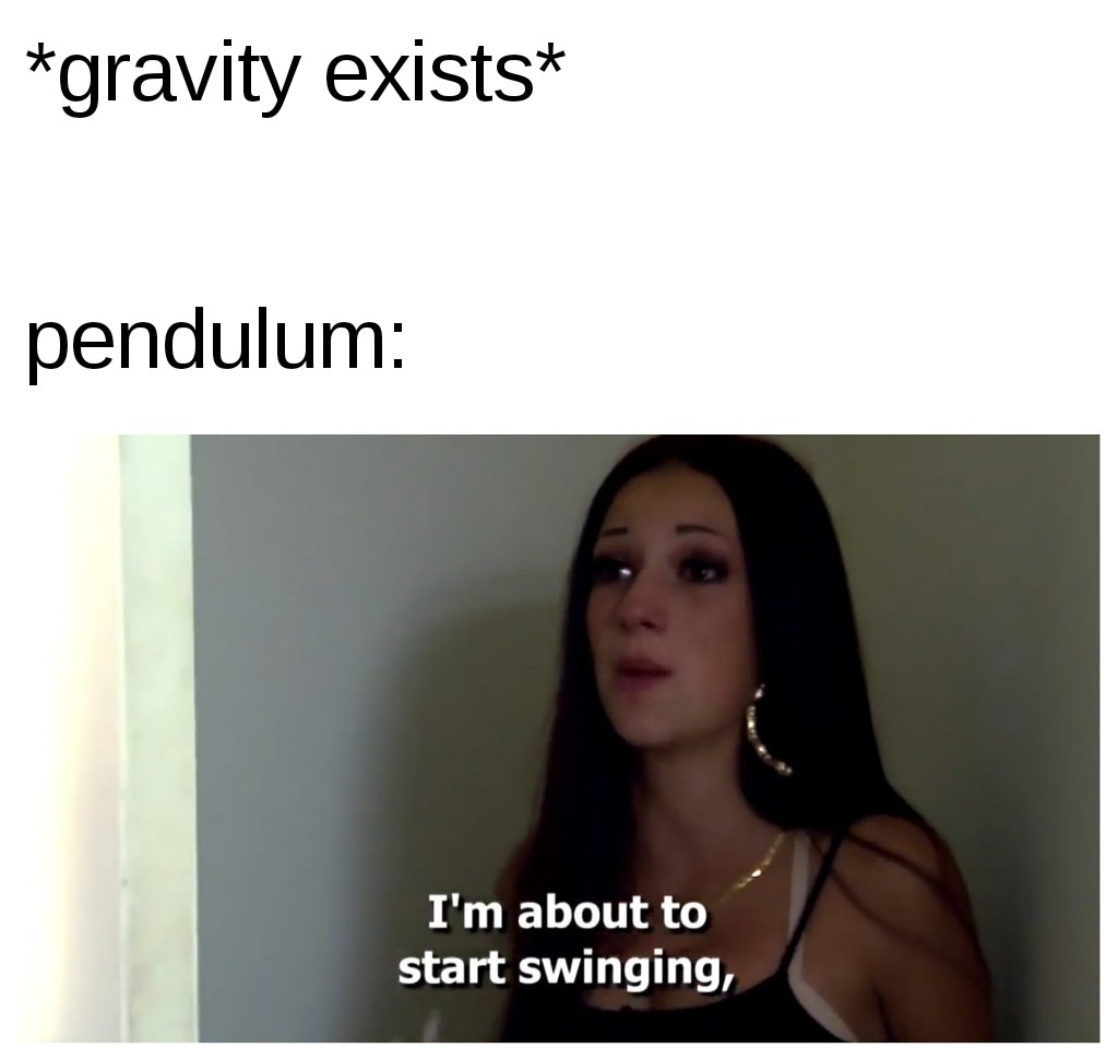 Physics Memes on Twitter: "Physicists: I’m about to use a small angle angle approximation # ...