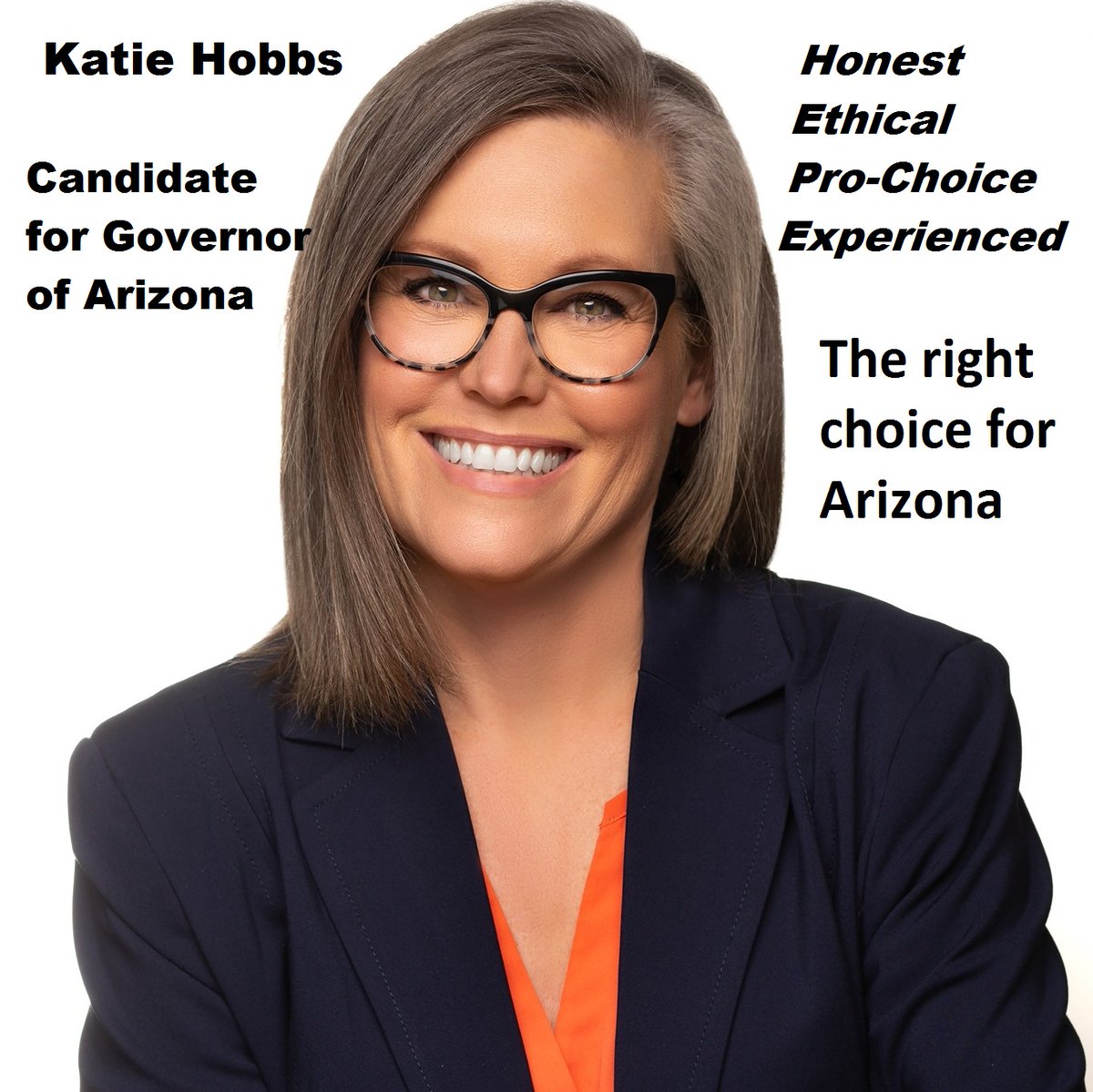 Nothing changes till Trump is in prison on Twitter: "Katie Hobbs... The right choice for Arizona"