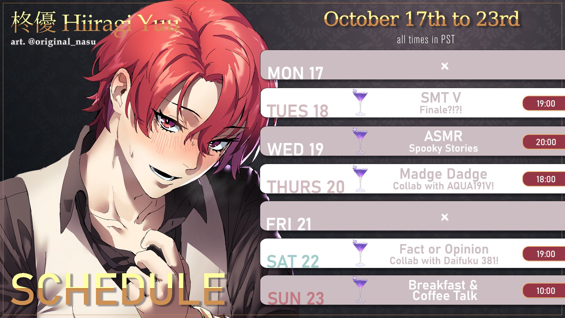 柊優 | Hiiragi Yuu🍸🍾 on Twitter: "🍸Schedule for October 17th to 23rd🍸 Twitch 【https://t.co ...