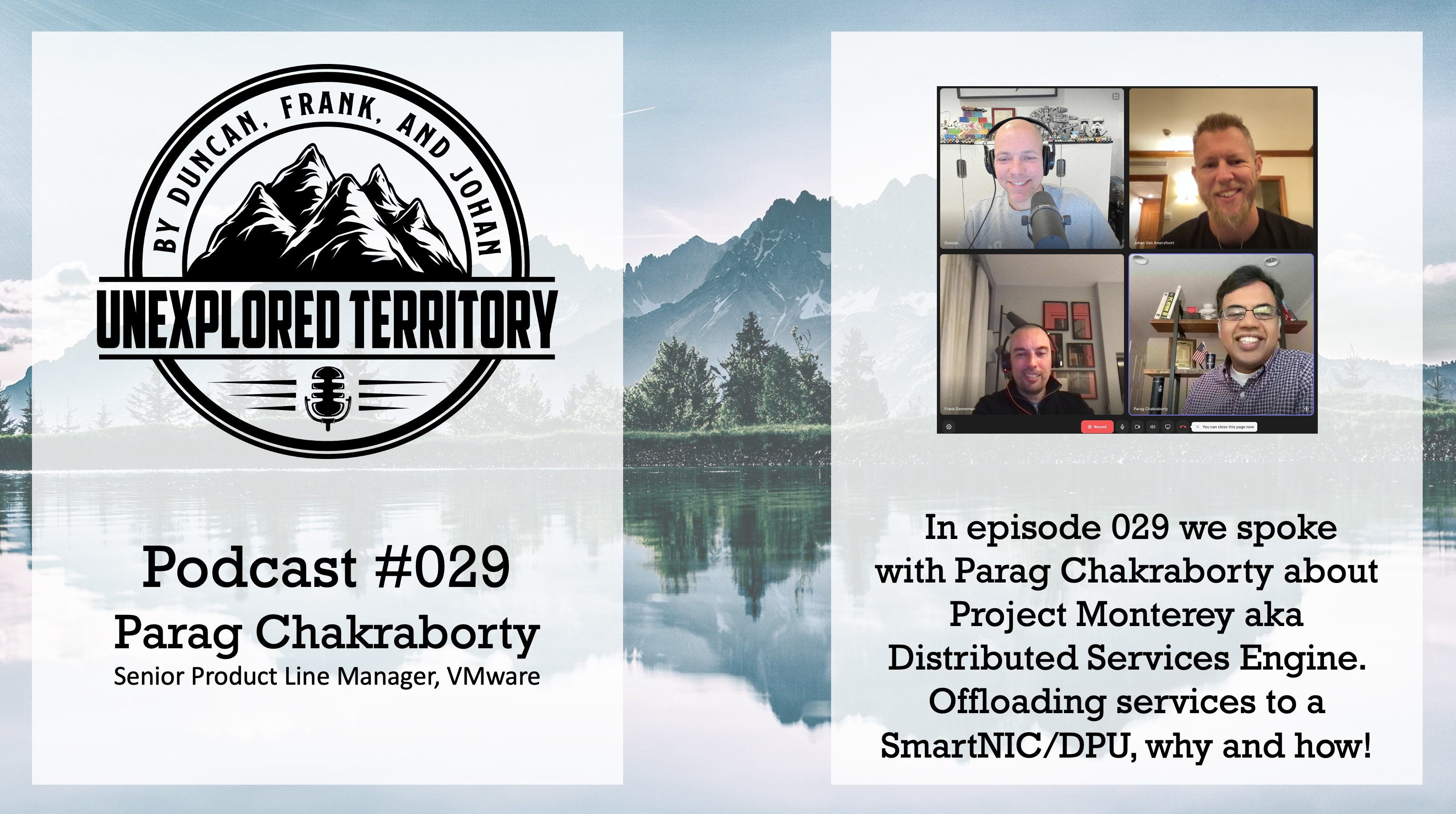 Unexplored Territory Podcast 29 – What is vSphere Distributed Services Engine? Featuring Parag ...