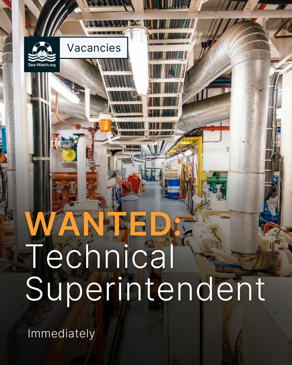 Sea-Watch International on Twitter: "We are looking for a Technical Superintendent (f/m/d) who ...