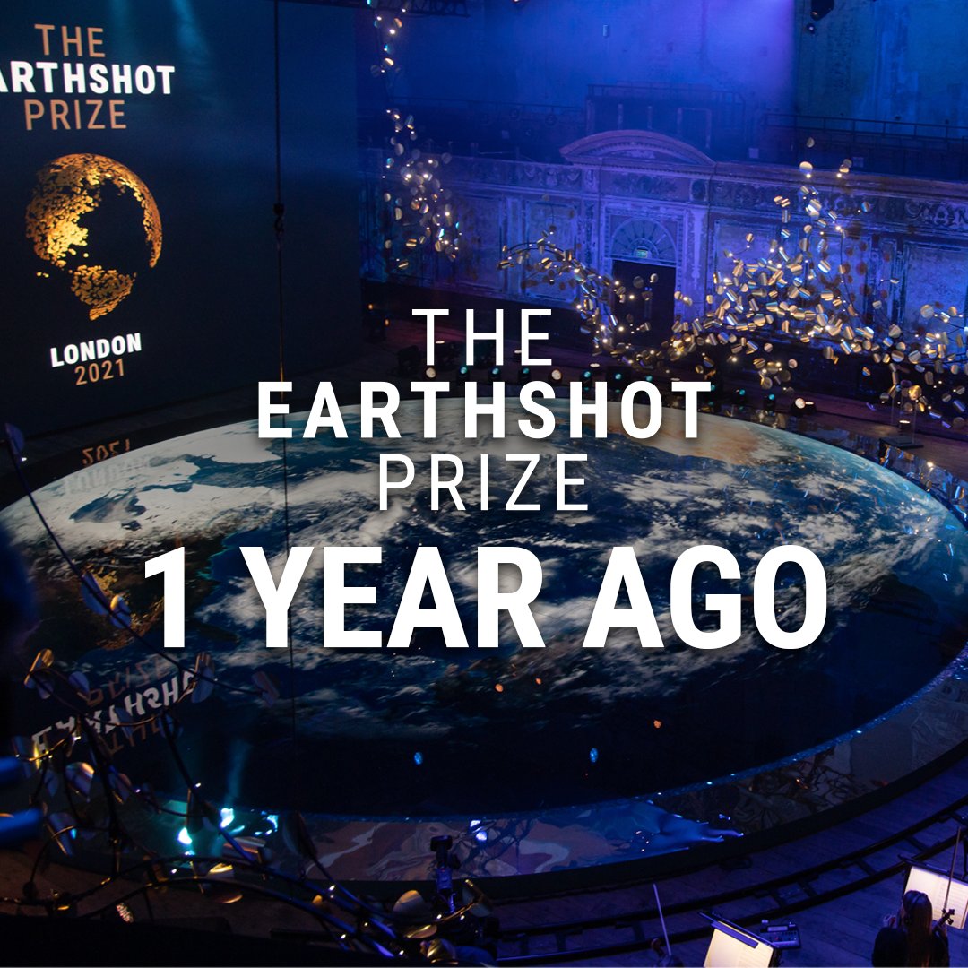 The Earthshot Prize on Twitter: "1 YEAR AGO TODAY 💚🌎 https://t.co ...