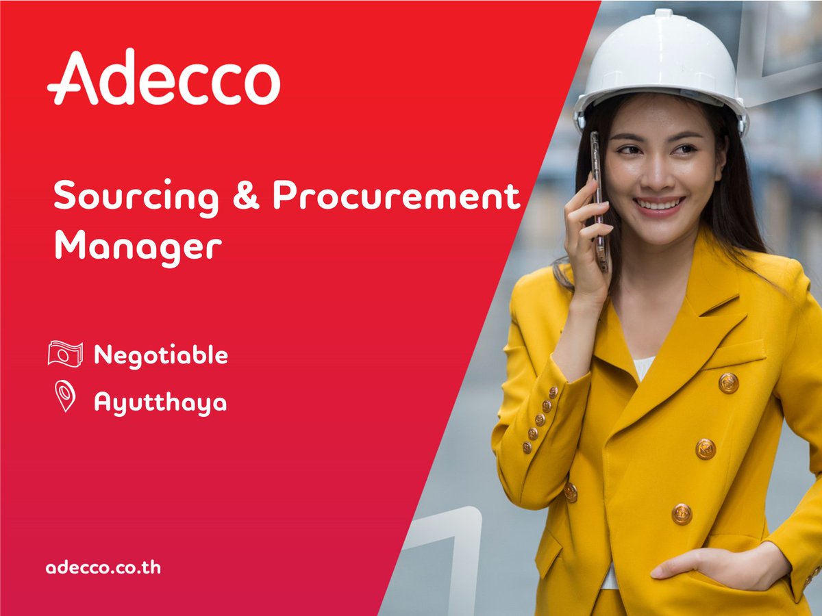 Adecco Thailand on Twitter: "📢 รับสมัคร Sourcing & Procurement Manager - ประสบการณ์ 5 ปี ในการ ...