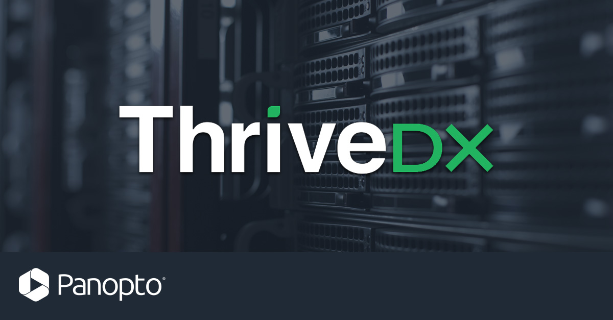 Panopto on Twitter: "We are proud to support @ThriveDX and their unique ecosystem, technological ...