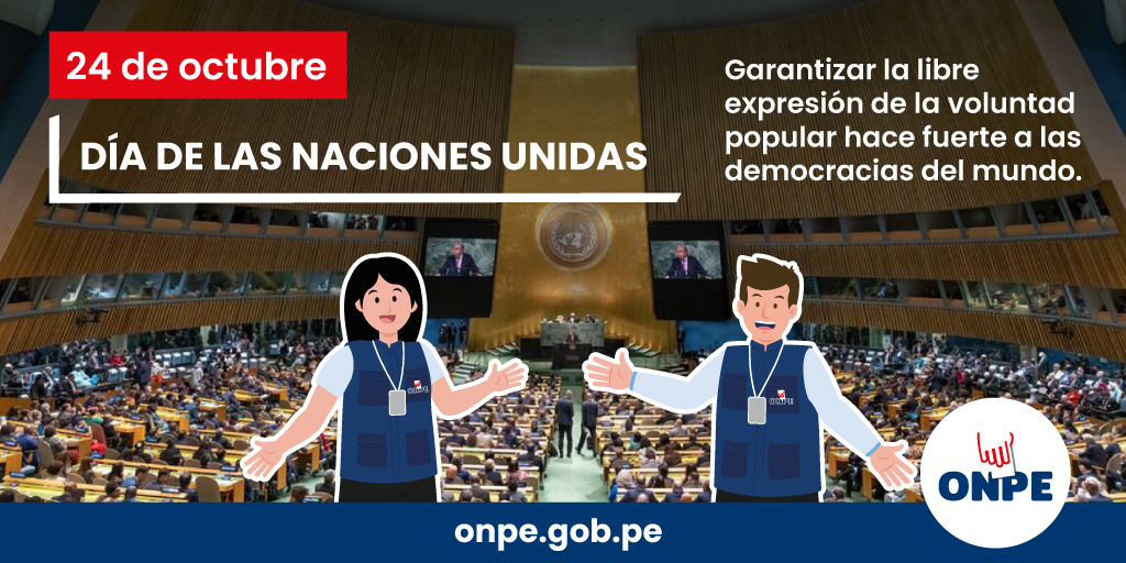 Onpe On Twitter Hoy 24 De Octubre Saludamos A La Onu Es Por El 77