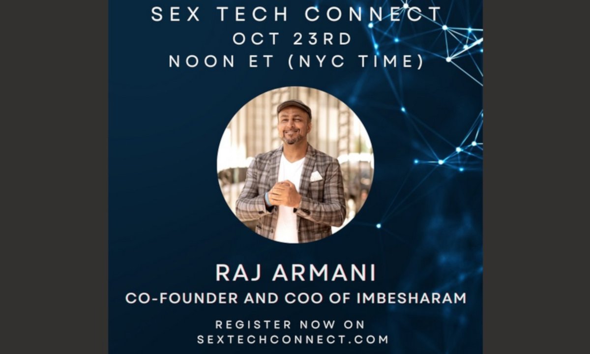 AVN Media Network on Twitter: "Sex Tech Connect to Host Webinar With Besharam's Raj Armani http ...