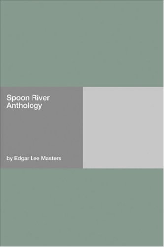 ~Download PDF Spoon River Anthology bY Edgar Lee Masters On kindle ...