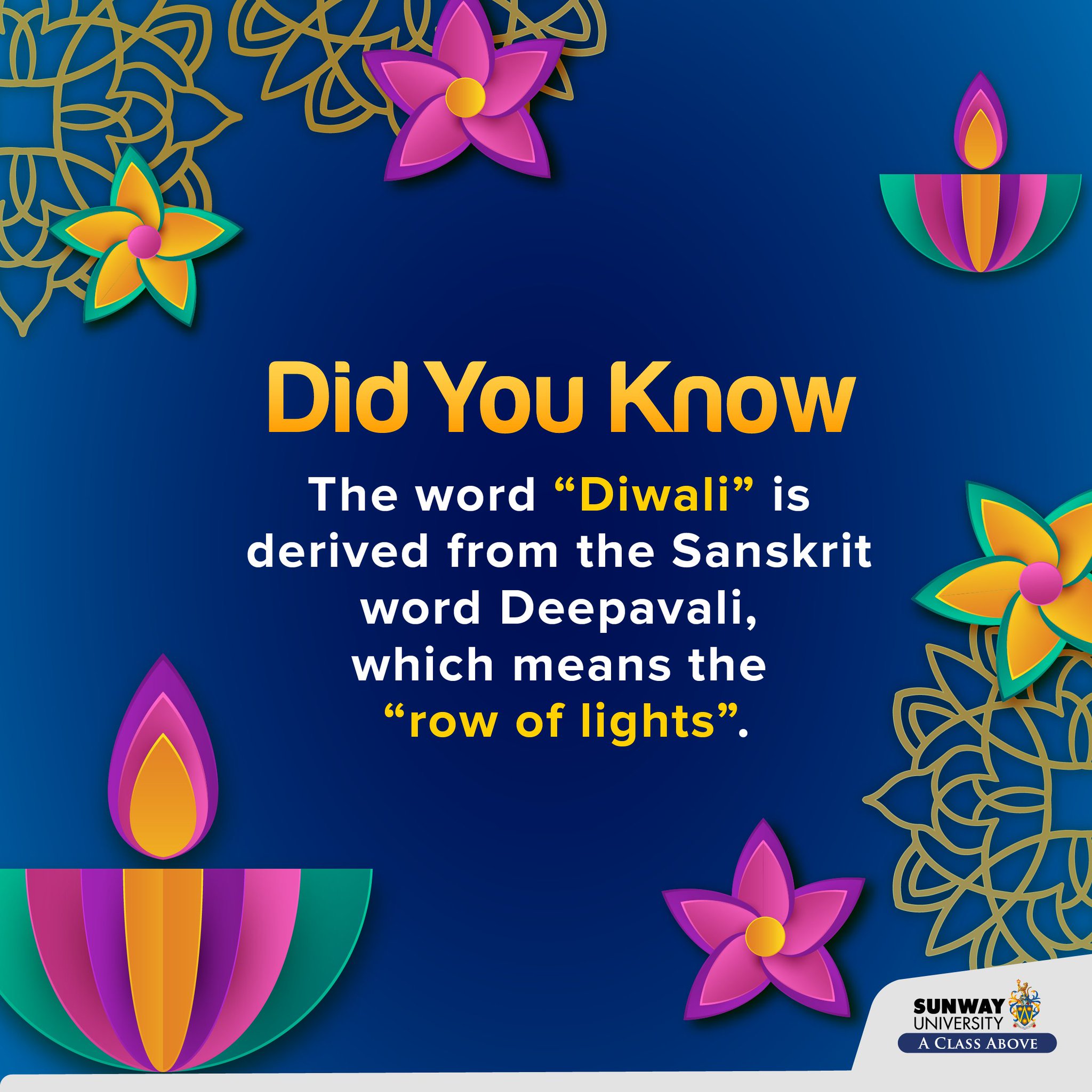 Sunway University on Twitter: "Deepavali is also known as the festival ...