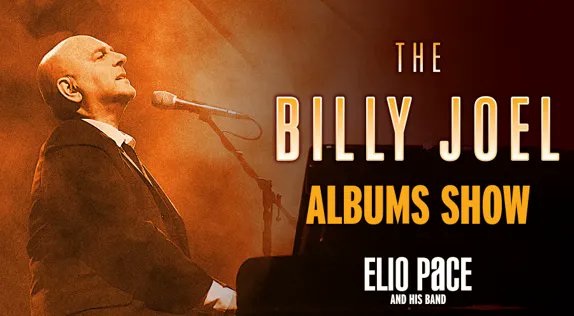 The Riverfront on Twitter: "On Sale Now The Billy Joel Albums Show Starring Elio Pace 10 March ...